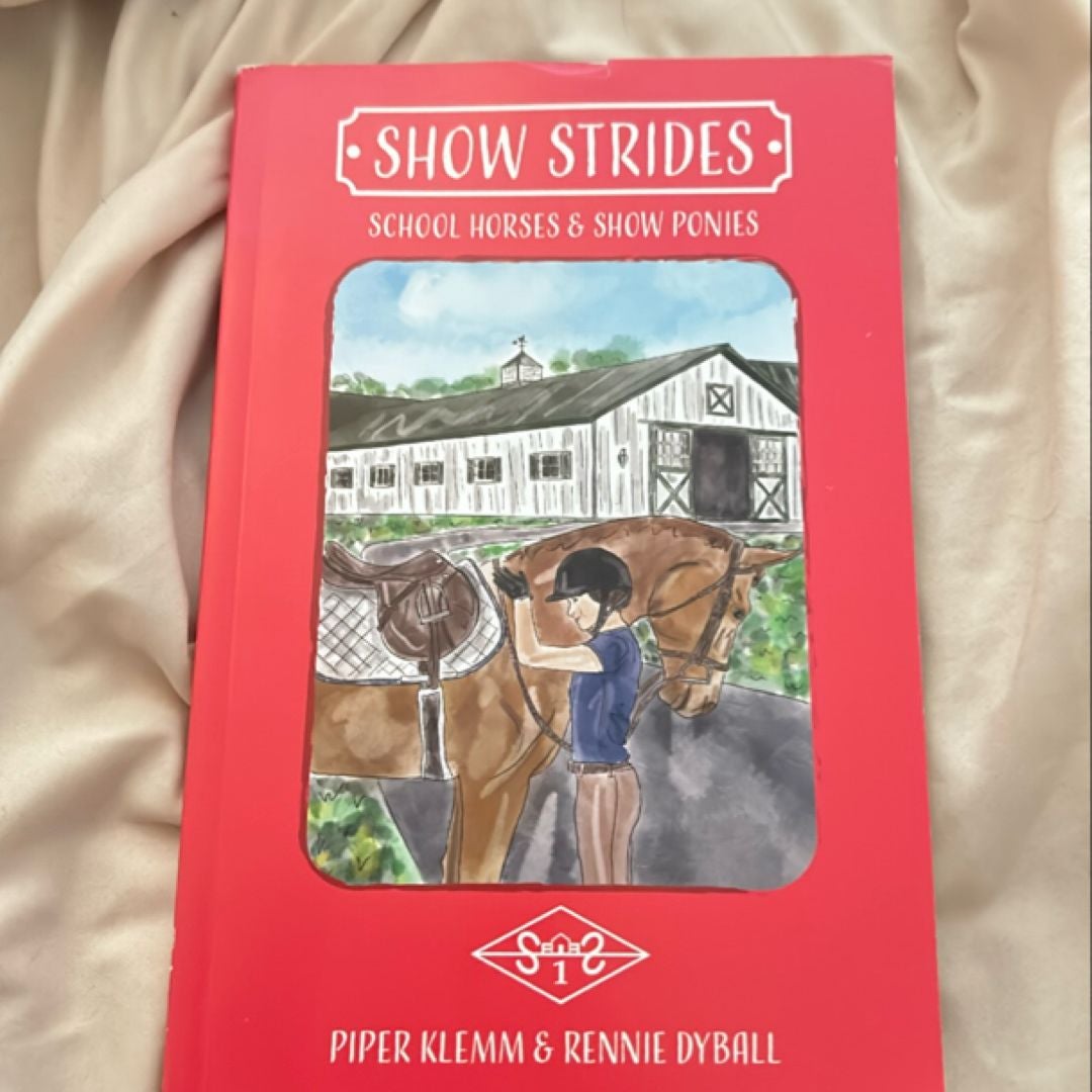 Show Strides by Piper Klemm