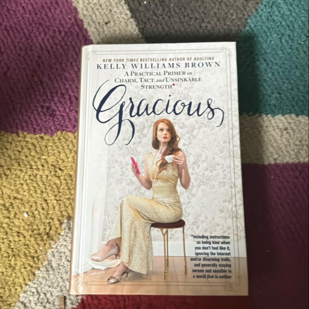 Gracious by Kelly Williams Brown
