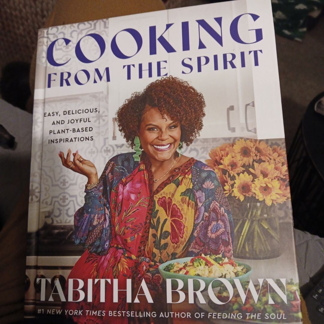 Cooking from the Spirit by Tabitha Brown