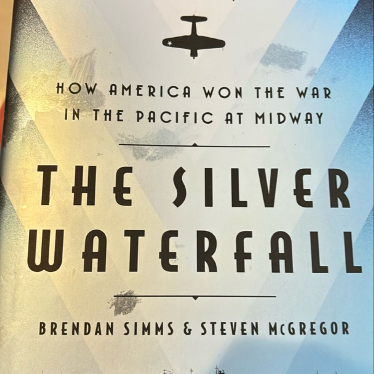 The Silver Waterfall by Brendan Simms, Steven McGregor