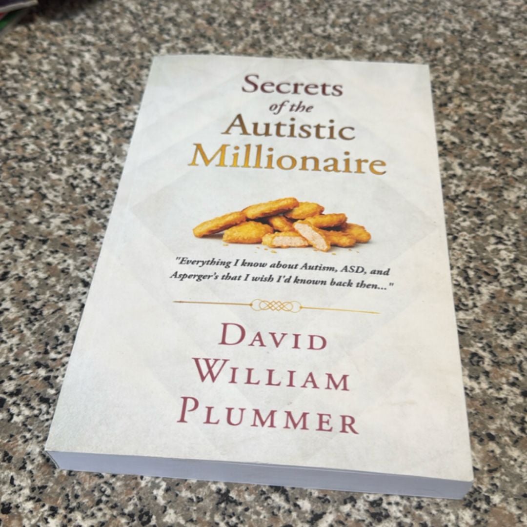Secrets of the Autistic Millionaire by David Plummer