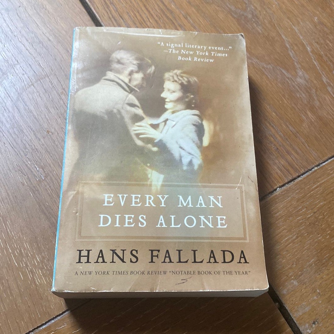 Every Man Dies Alone by Hans Fallada, Michael Hofmann, Hans Fallada