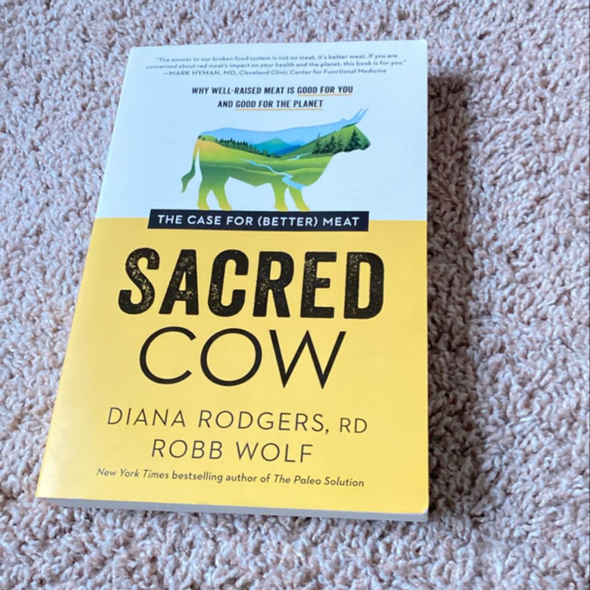 Sacred Cow by Diana Rodgers, Robb Wolf