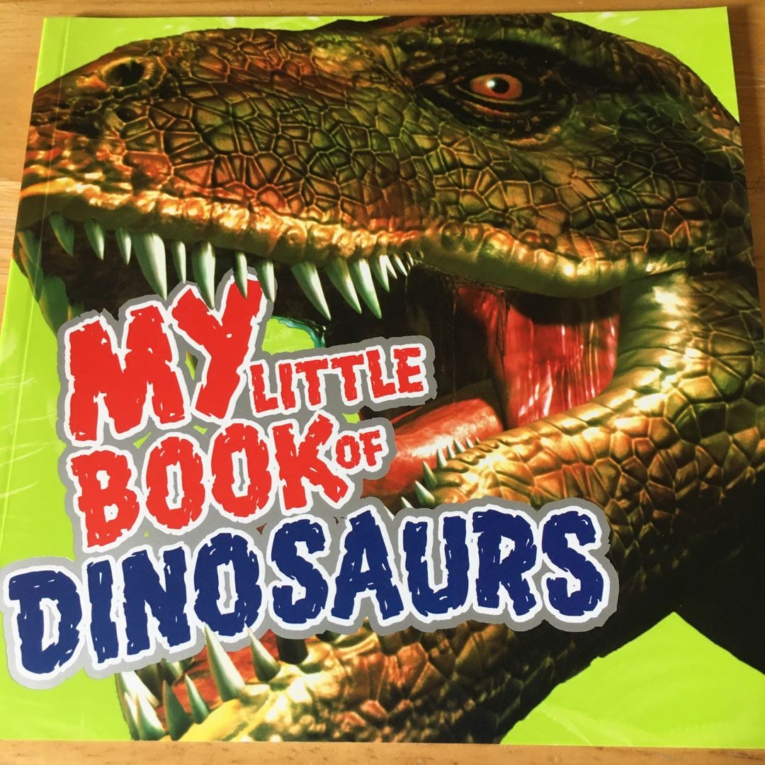 My Little Book of Dinosaurs by Dougal Dixon, Paperback | Pangobooks