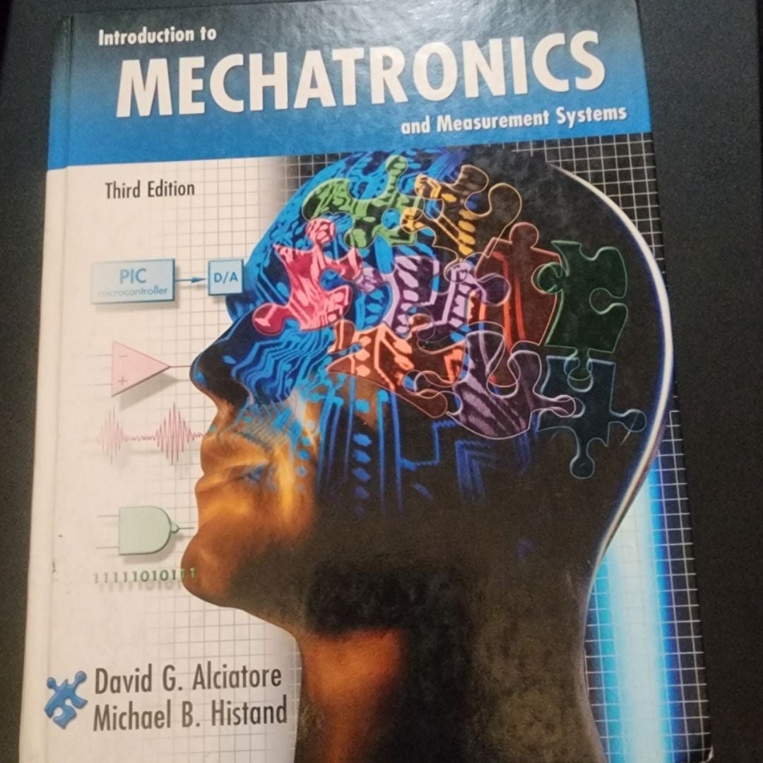 Introduction To Mechatronics And Measurement Systems By David G Alciatore Michael B Histand