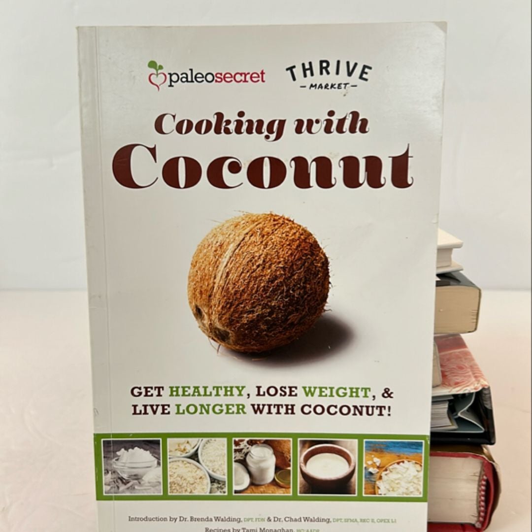 Cooking with coconut Cooking with coconut by Tami Monaghan, Paperback ...