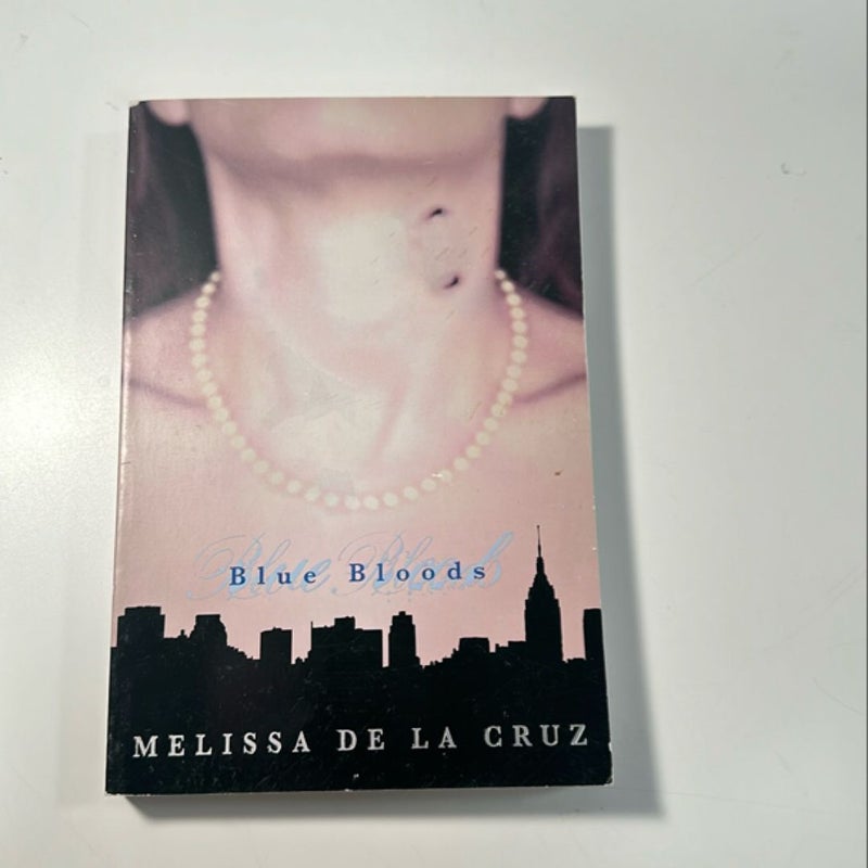 Blue Bloods (Blue Bloods, Vol. 1) by Melissa de la Cruz, Paperback | Pangobooks