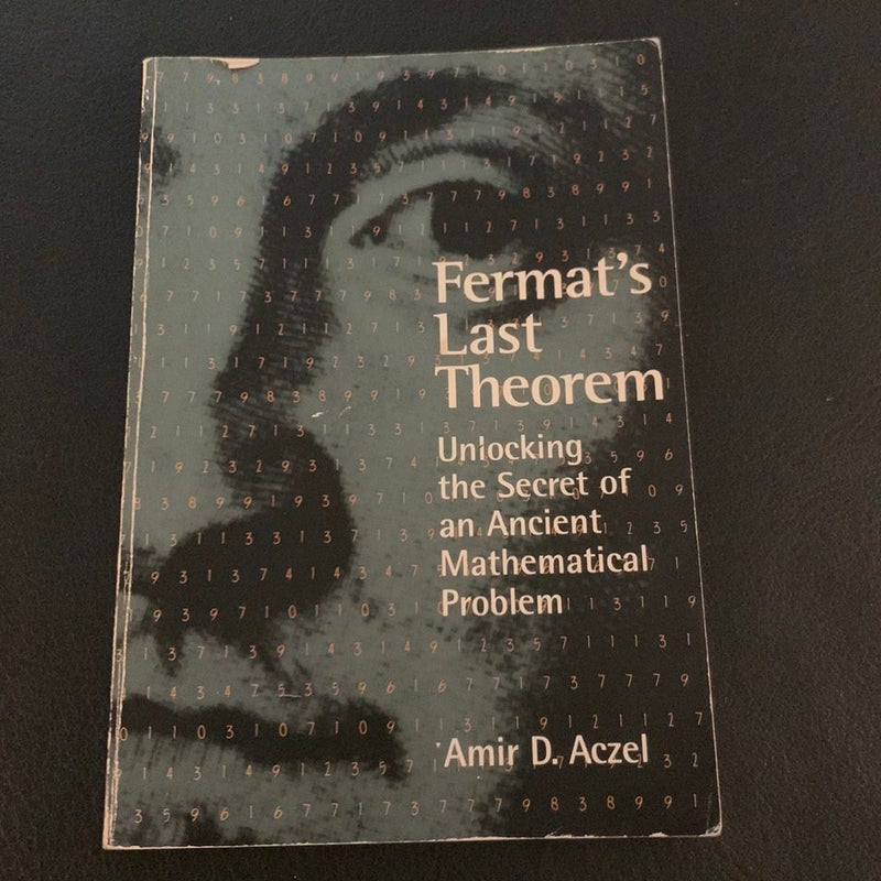 Fermat's Last Theorem by Amir D. Aczel