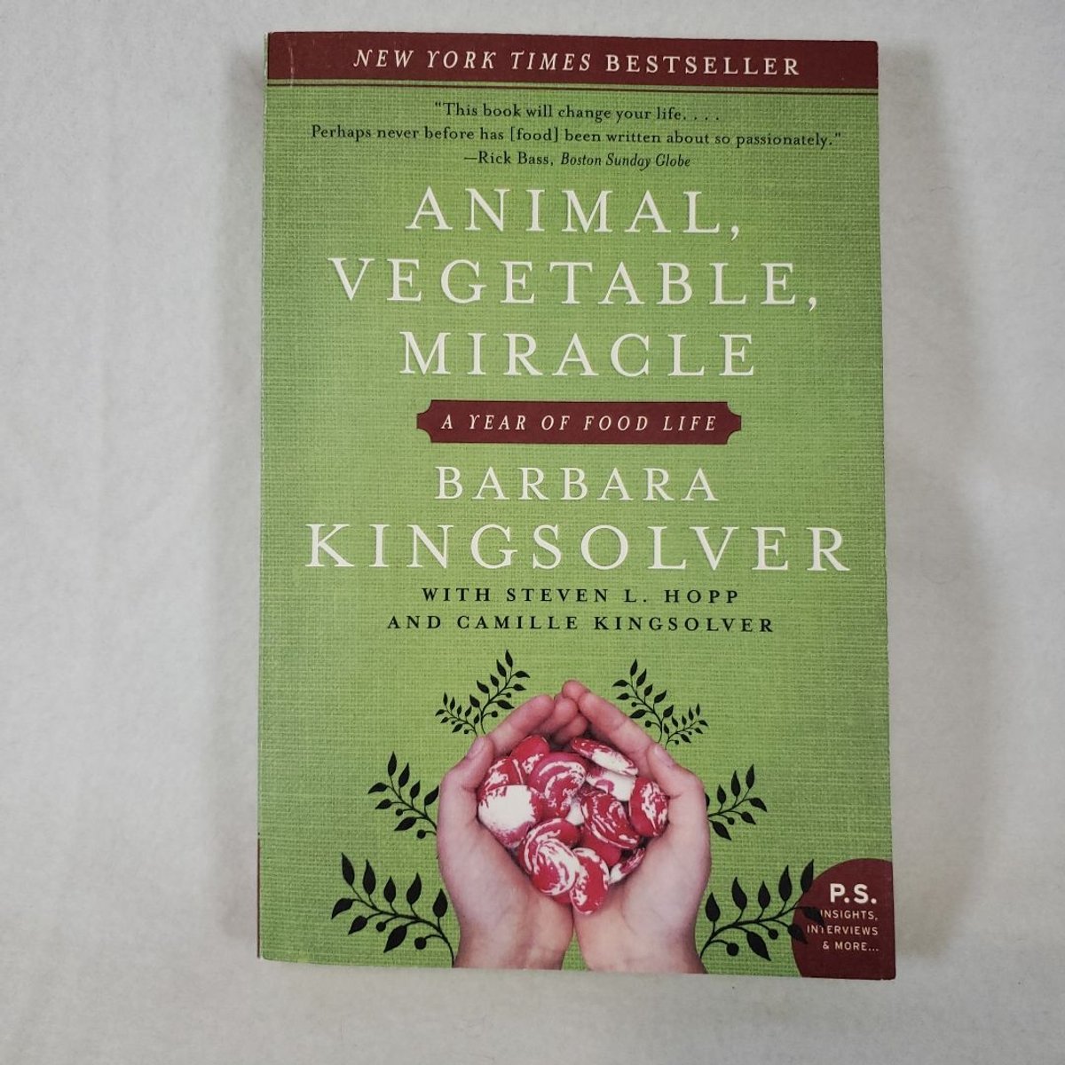 Animal, Vegetable, Miracle by Barbara Kingsolver, Camille Kingsolver ...