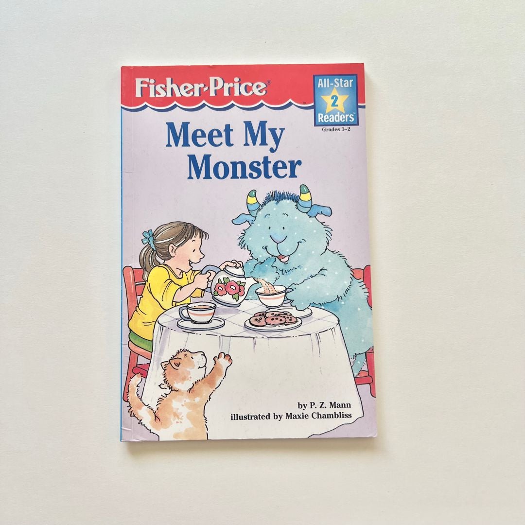 Meet My Monster by Paul Z. Mann, Maxie Chambliss