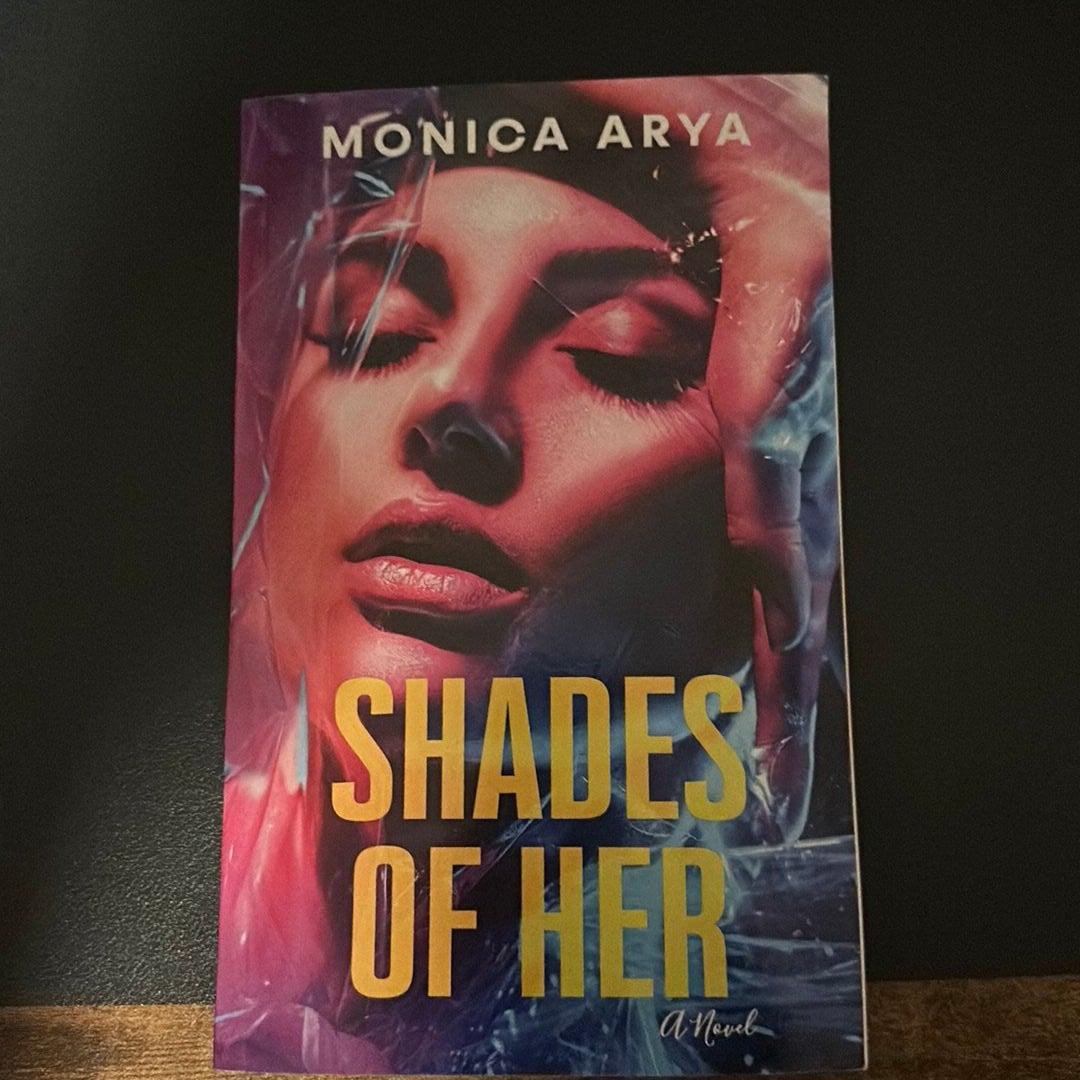 Shades of Her by Monica Arya, Paperback | Pangobooks