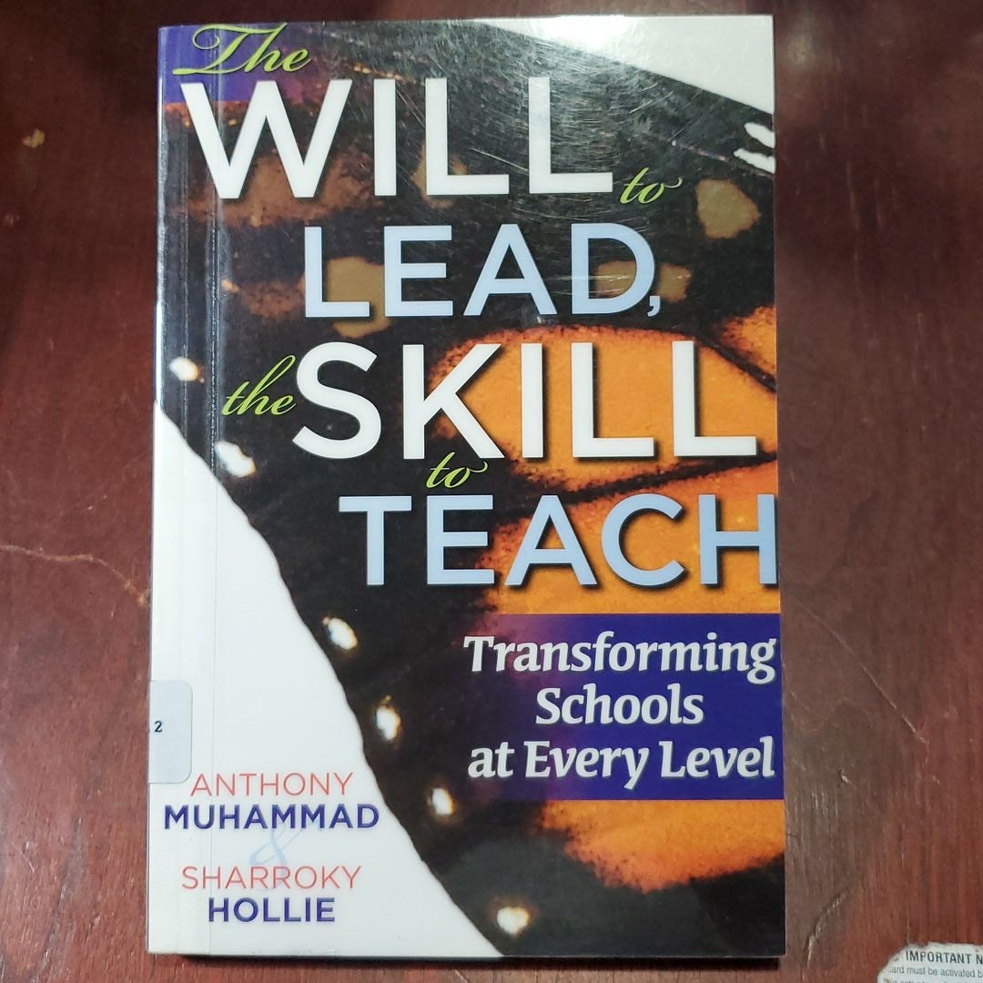 The Will to Lead, the Skill to Teach by Anthony Muhammad, Paperback ...