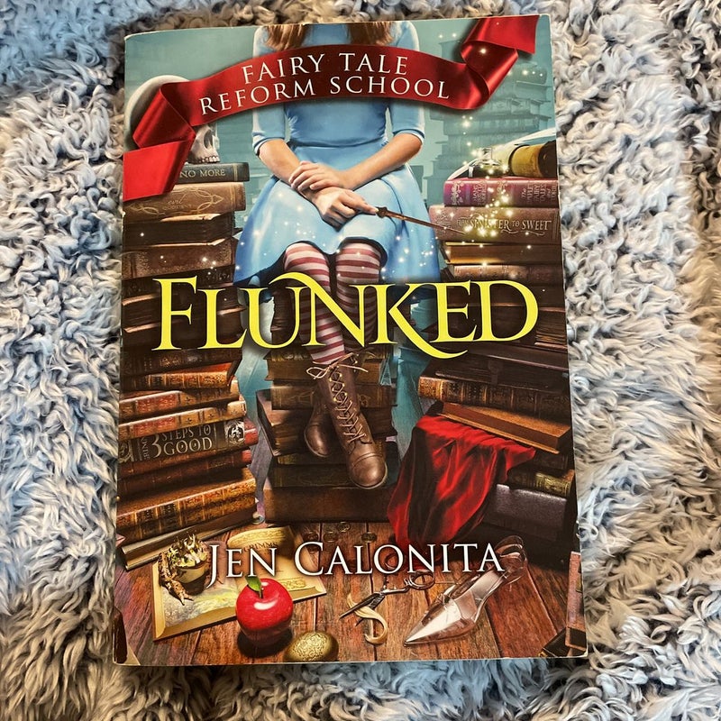 Flunked by Jen Calonita , Paperback | Pangobooks