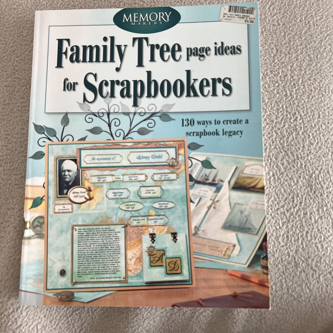 Family Tree Page Ideas for Scrapbookers by Memory Makers Staff
