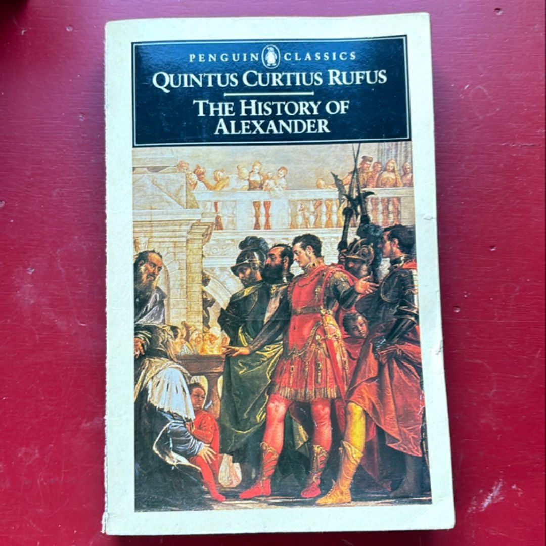 The History of Alexander by Waldemar Heckel, Quintus Curtius Rufus ...