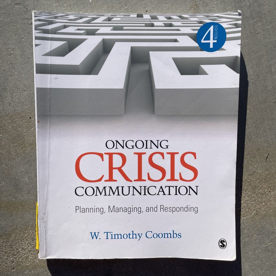 Ongoing Crisis Communication by Timothy Coombs