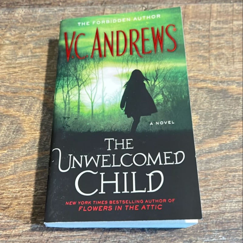 The Unwelcomed Child by V. C. Andrews