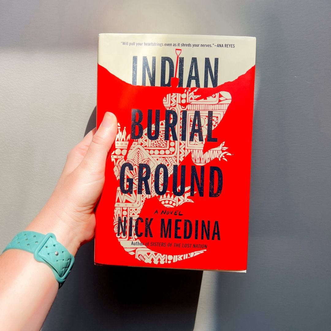 Indian Burial Ground by Nick Medina, Hardcover | Pangobooks