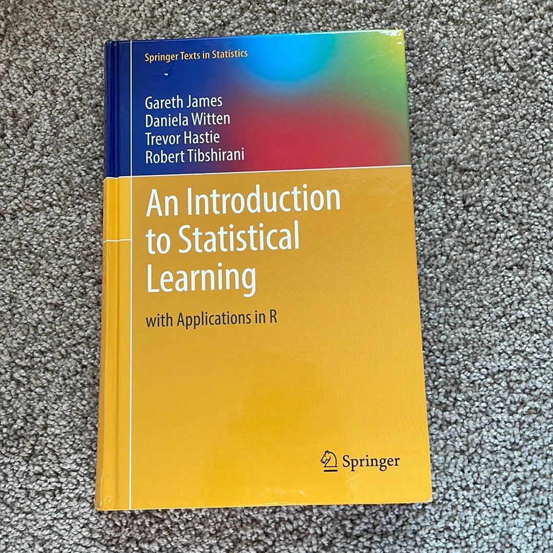 An Introduction to Statistical Learning by Gareth James, Hardcover ...