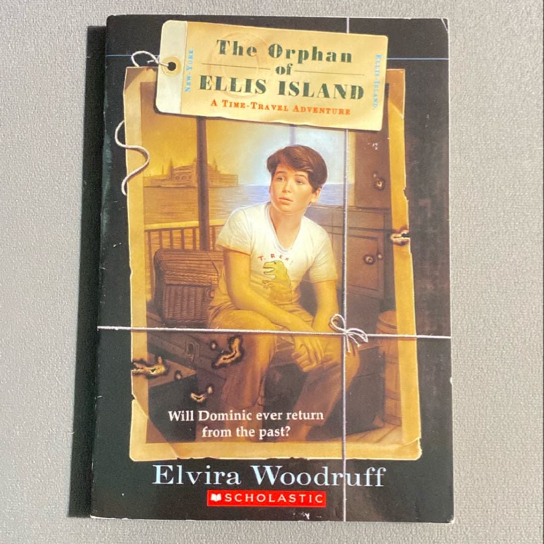 The Orphan of Ellis Island by Elvira Woodruff