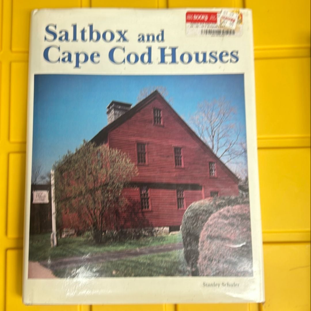 Saltbox and Cape-Cod Houses by Stanley Schuler