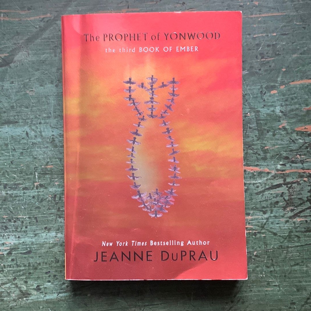 The Prophet of Yonwood by Jeanne DuPrau