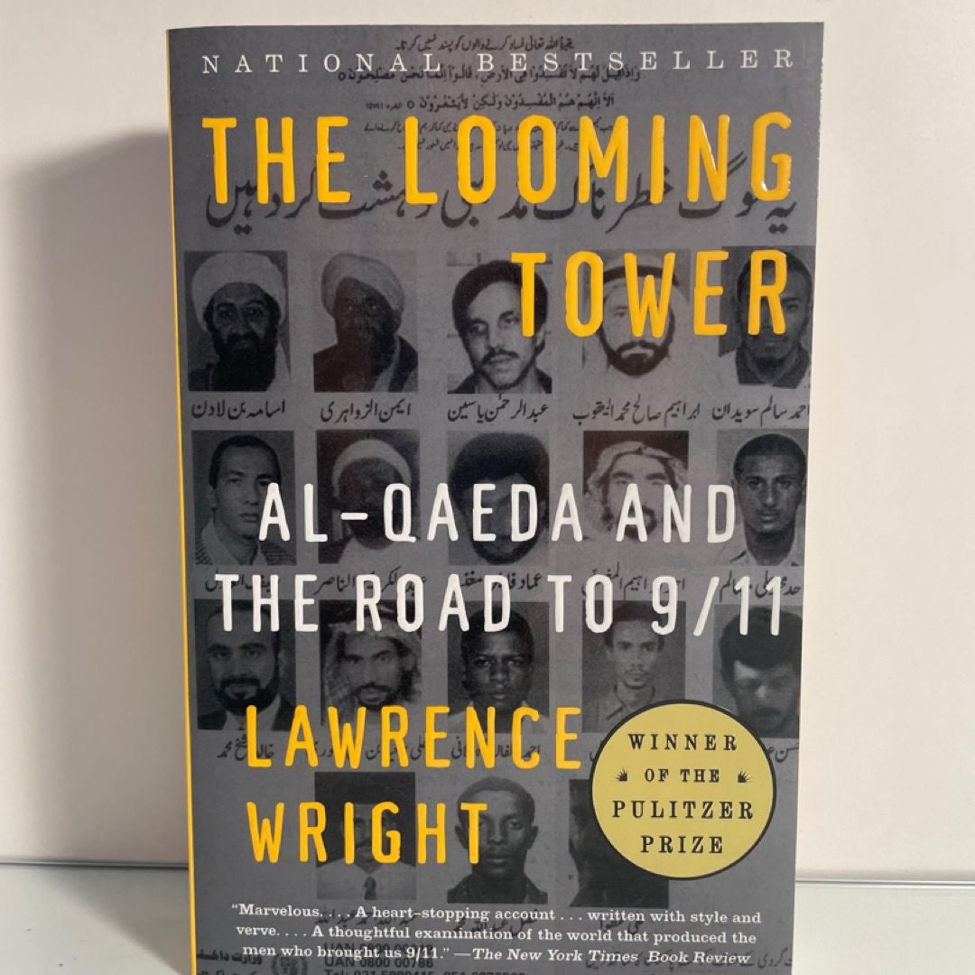 The Looming Tower: Al Qaeda and the Road to 9/11 by Lawrence Wright Paperback VG by Lawrence ...