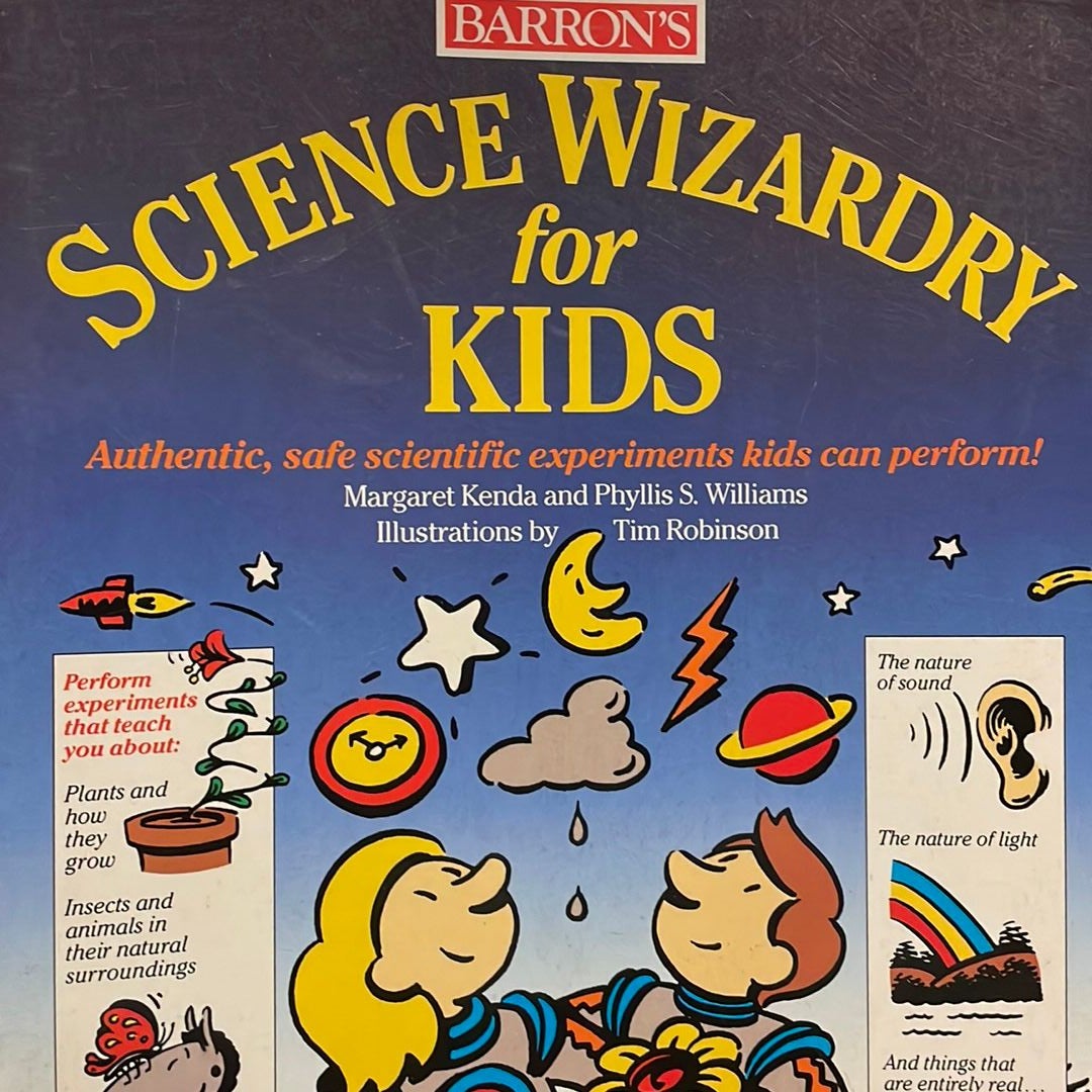 Science Wizardry for Kids by Margaret Kenda
