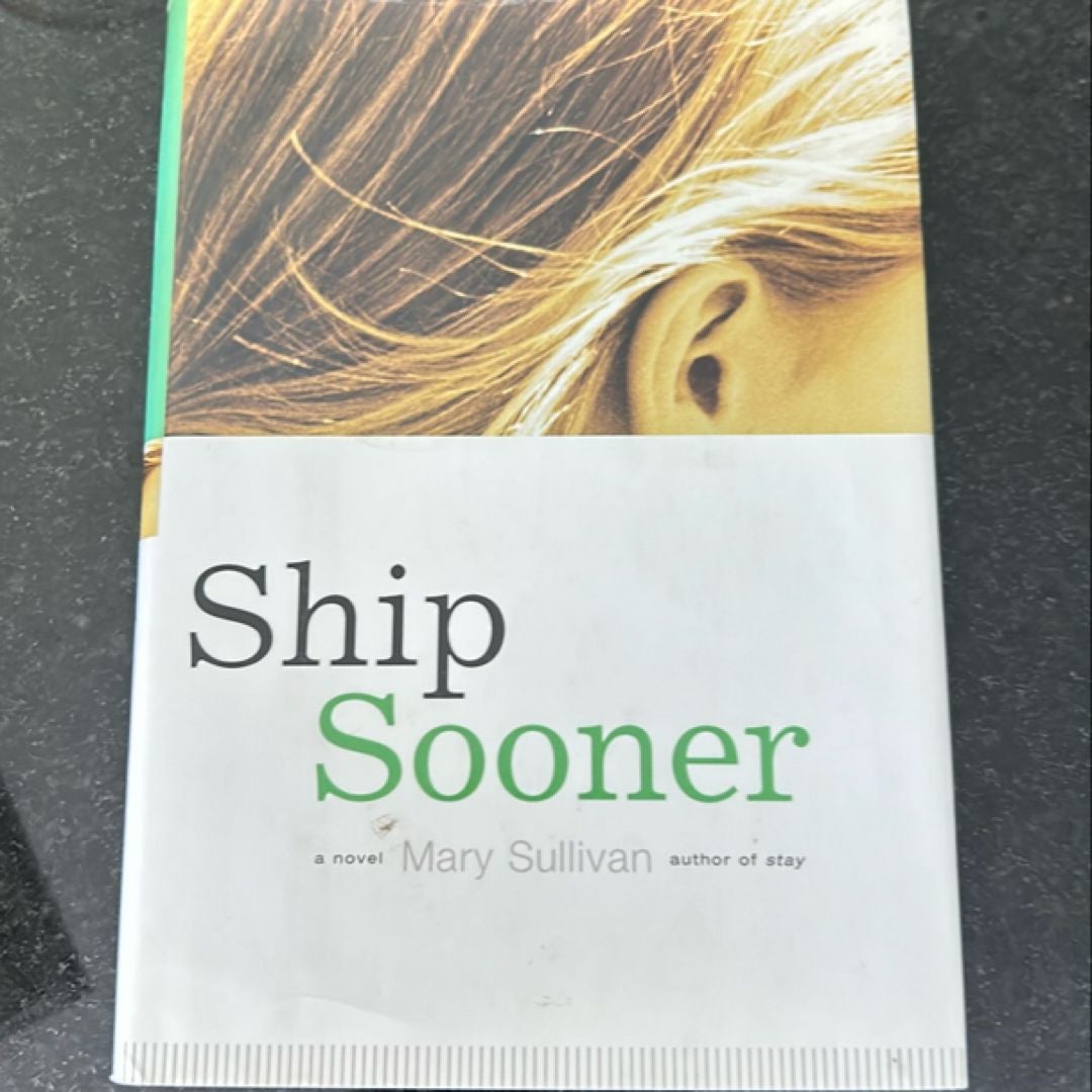 Ship Sooner by Mary Sullivan