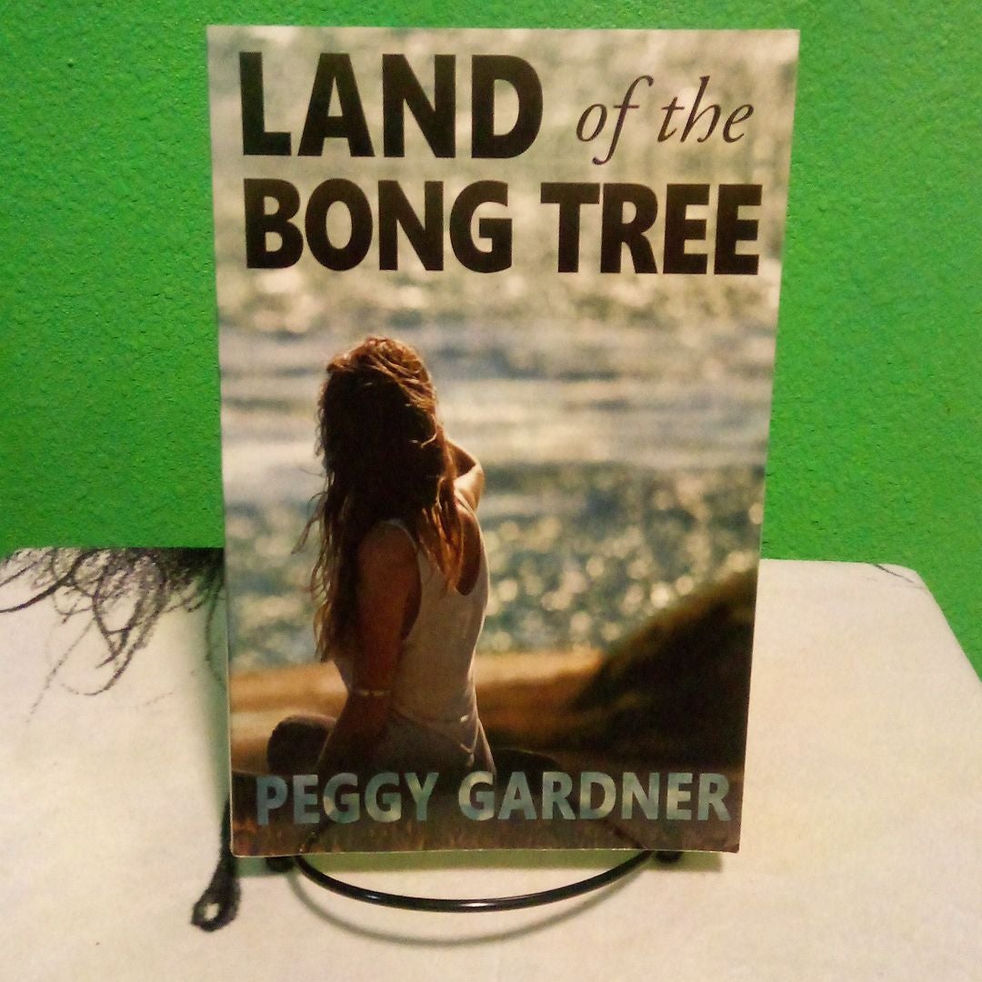 Land of the Bong Tree by Peggy Gardner, Paperback | Pangobooks
