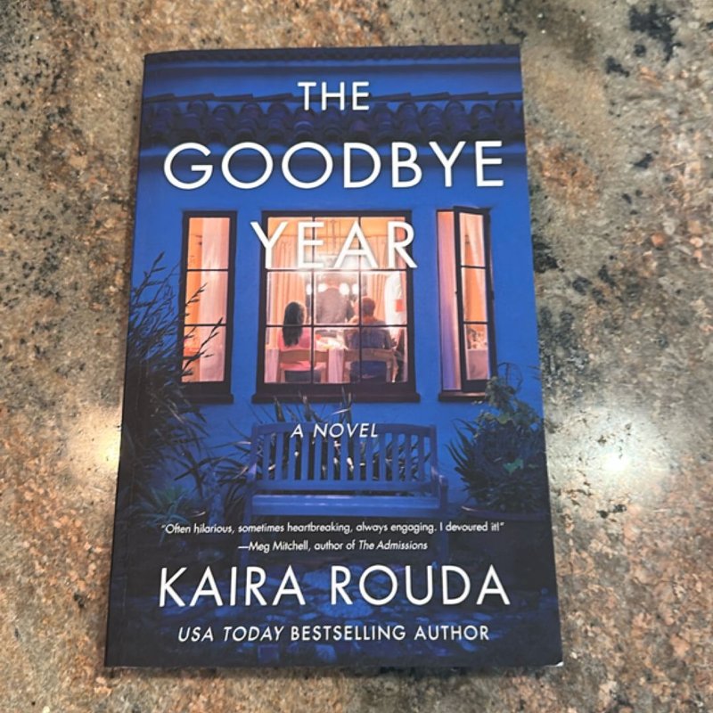 The Goodbye Year by Kaira Rouda