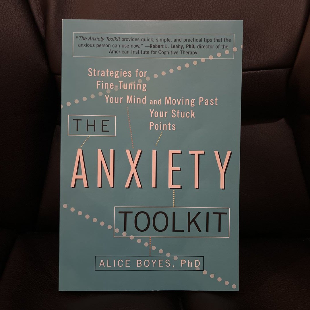 The Anxiety Toolkit by Alice Boyes