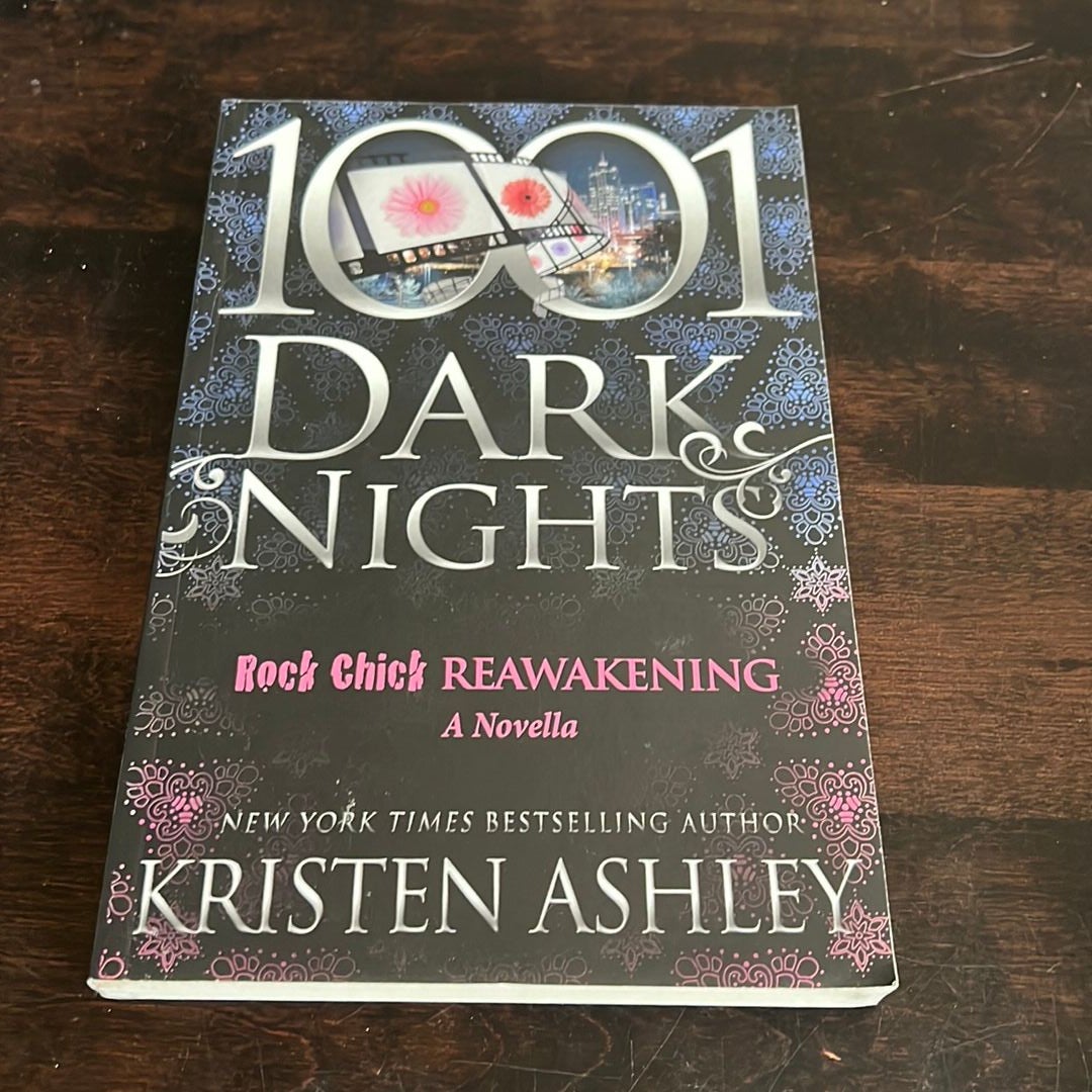 Rock Chick Reawakening: A Rock Chick Novella by Kristen Ashley