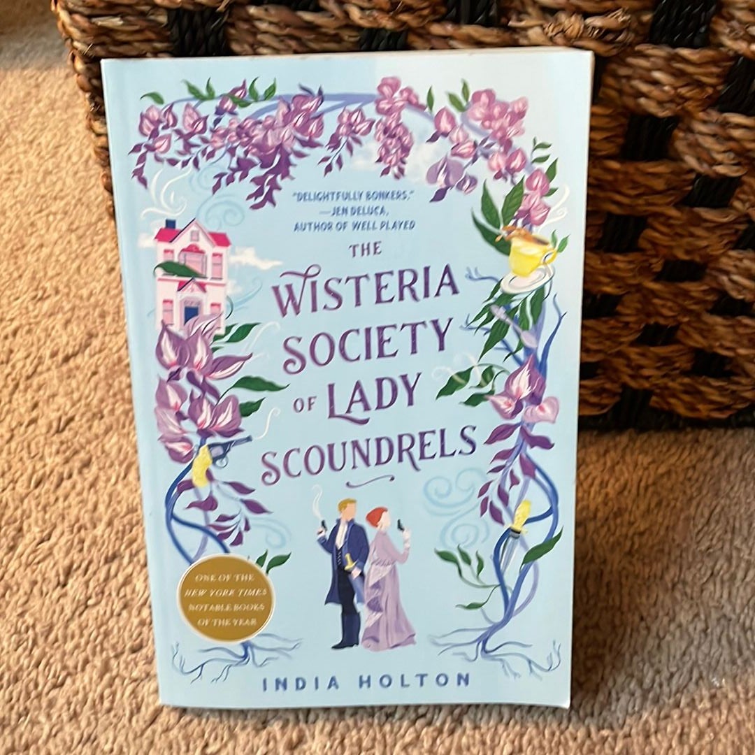 The Wisteria Society of Lady Scoundrels by India Holton, Paperback | Pangobooks