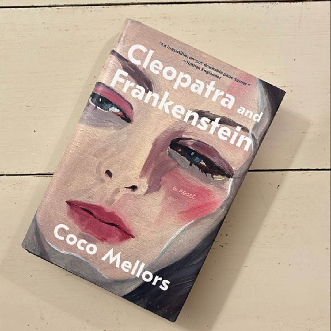 Cleopatra and Frankenstein by Coco Mellors, Hardcover | Pangobooks