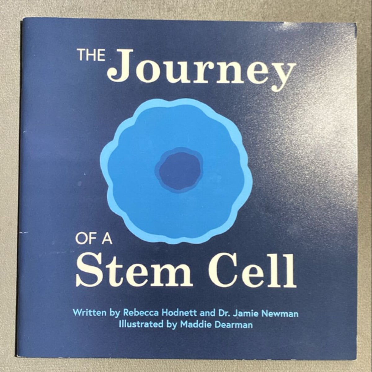 The Journey of a Stem Cell by Jamie Newman