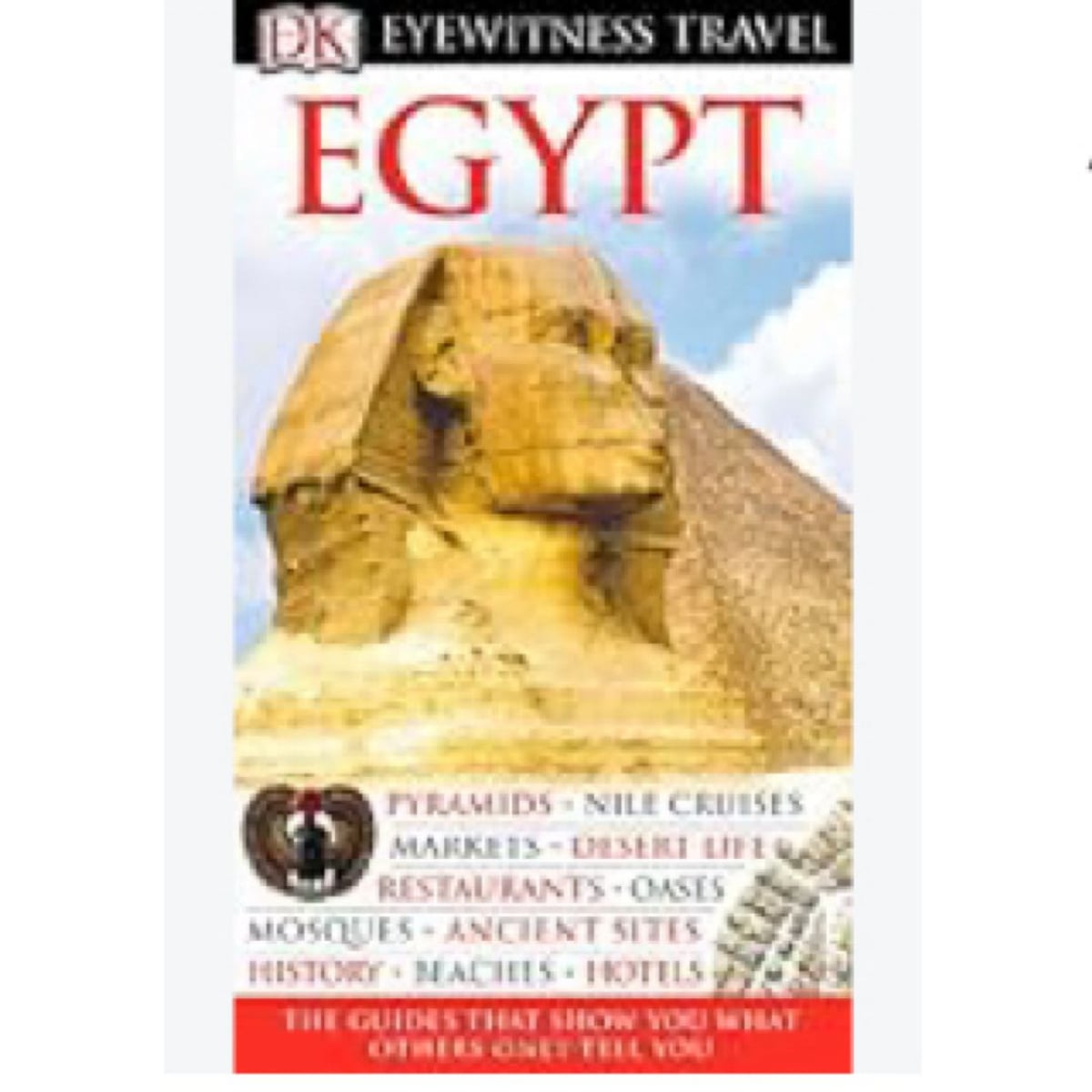 Eyewitness Travel Guide - Egypt by Jane Dunford (Editor); Joann ...