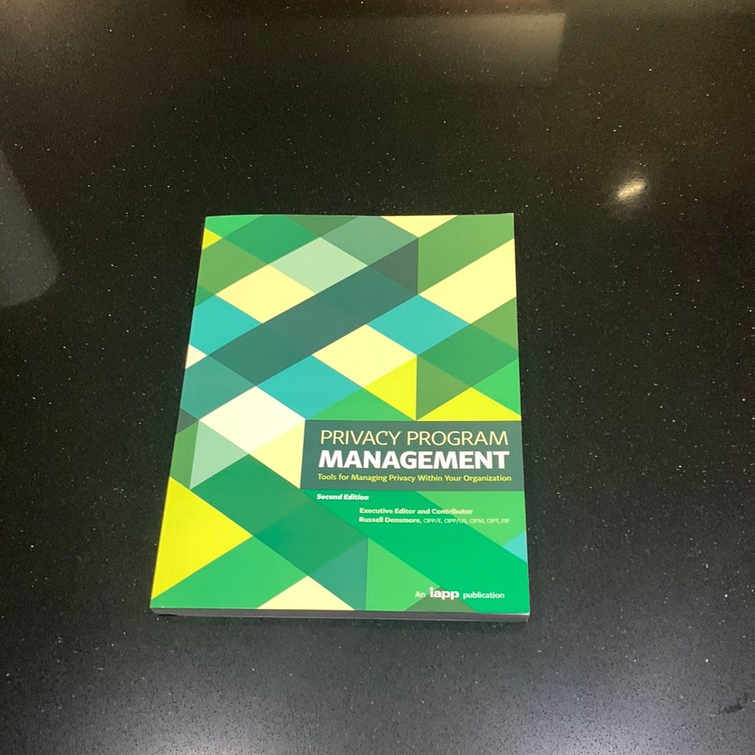 Privacy Program Management, Second Edition by Russell Densmore