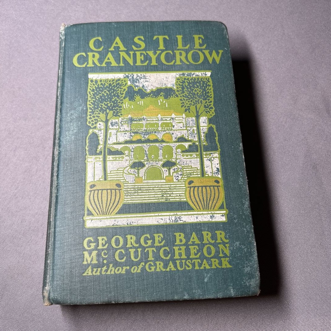 Castle Craneycrow by George Barr McCutcheon , Hardcover | Pangobooks