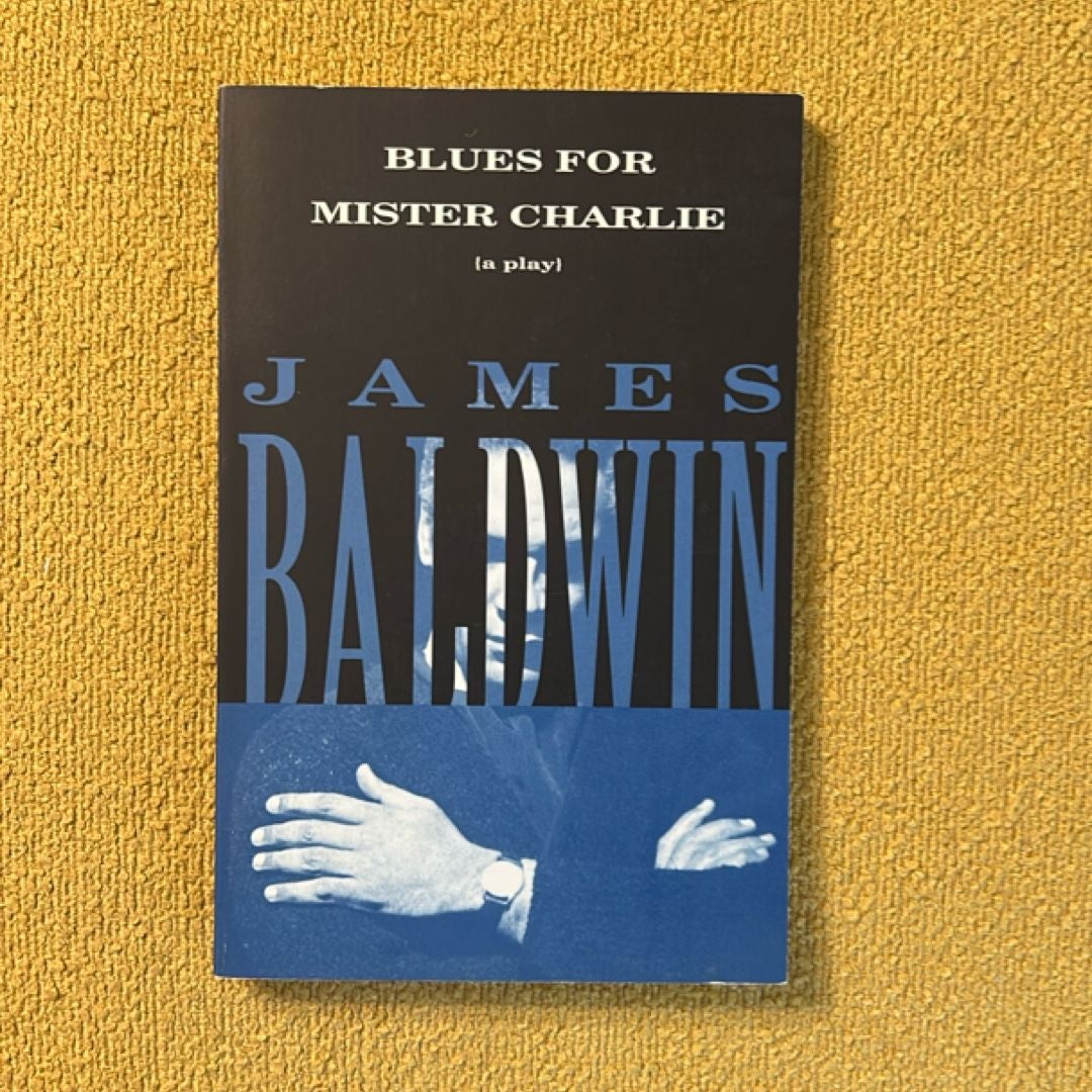 Blues for Mister Charlie by James Baldwin