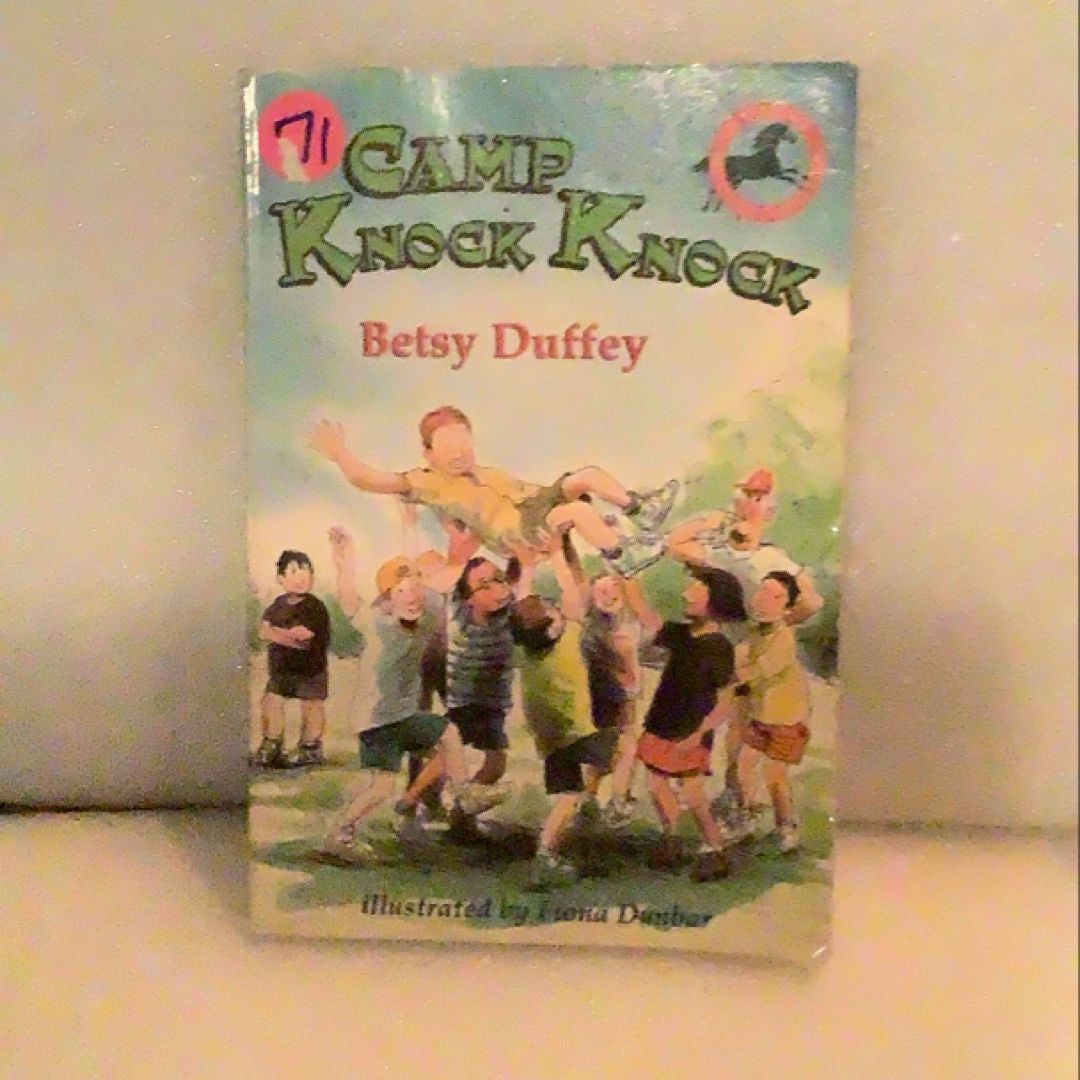 Camp Knock Knock by Betsy Duffey, Fiona Dunbar