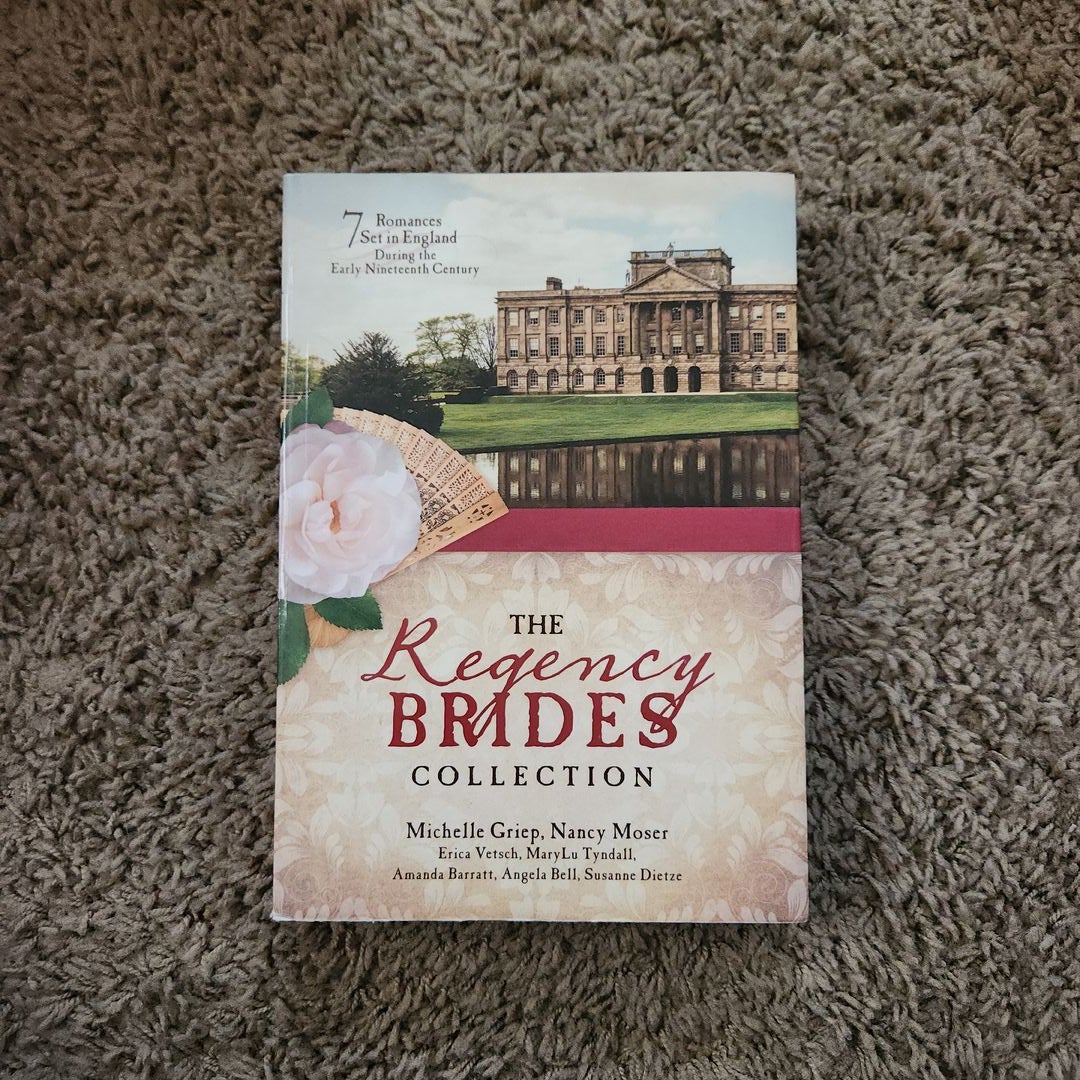 The Regency Brides Collection by Amanda Barratt, Angela Bell, Susanne Dietze, Michelle Griep ...