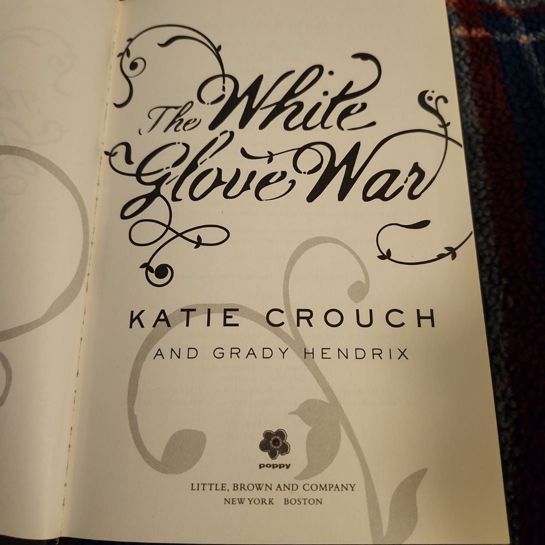 The White Glove War by Katie Crouch, Grady Hendrix