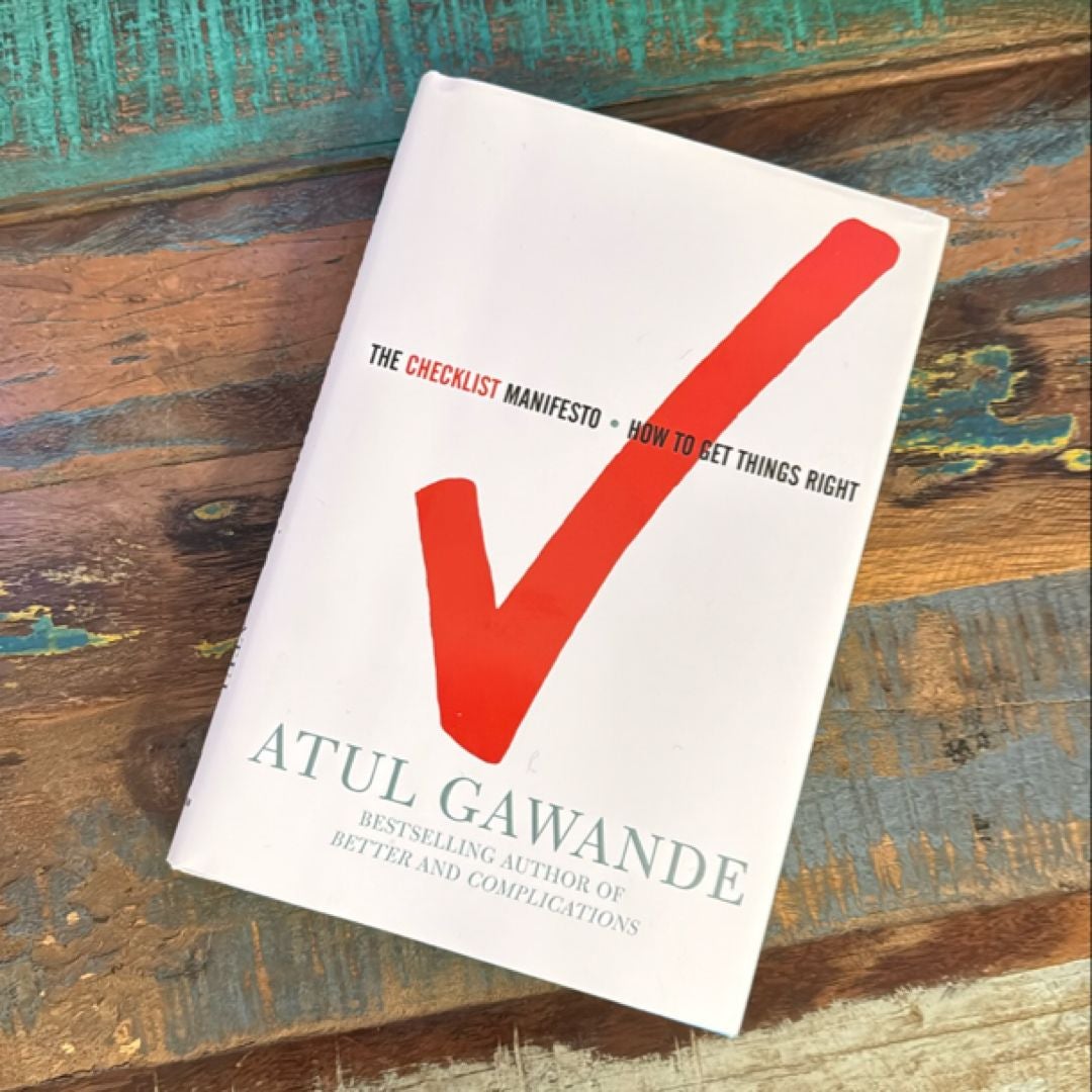 The Checklist Manifesto by Atul Gawande
