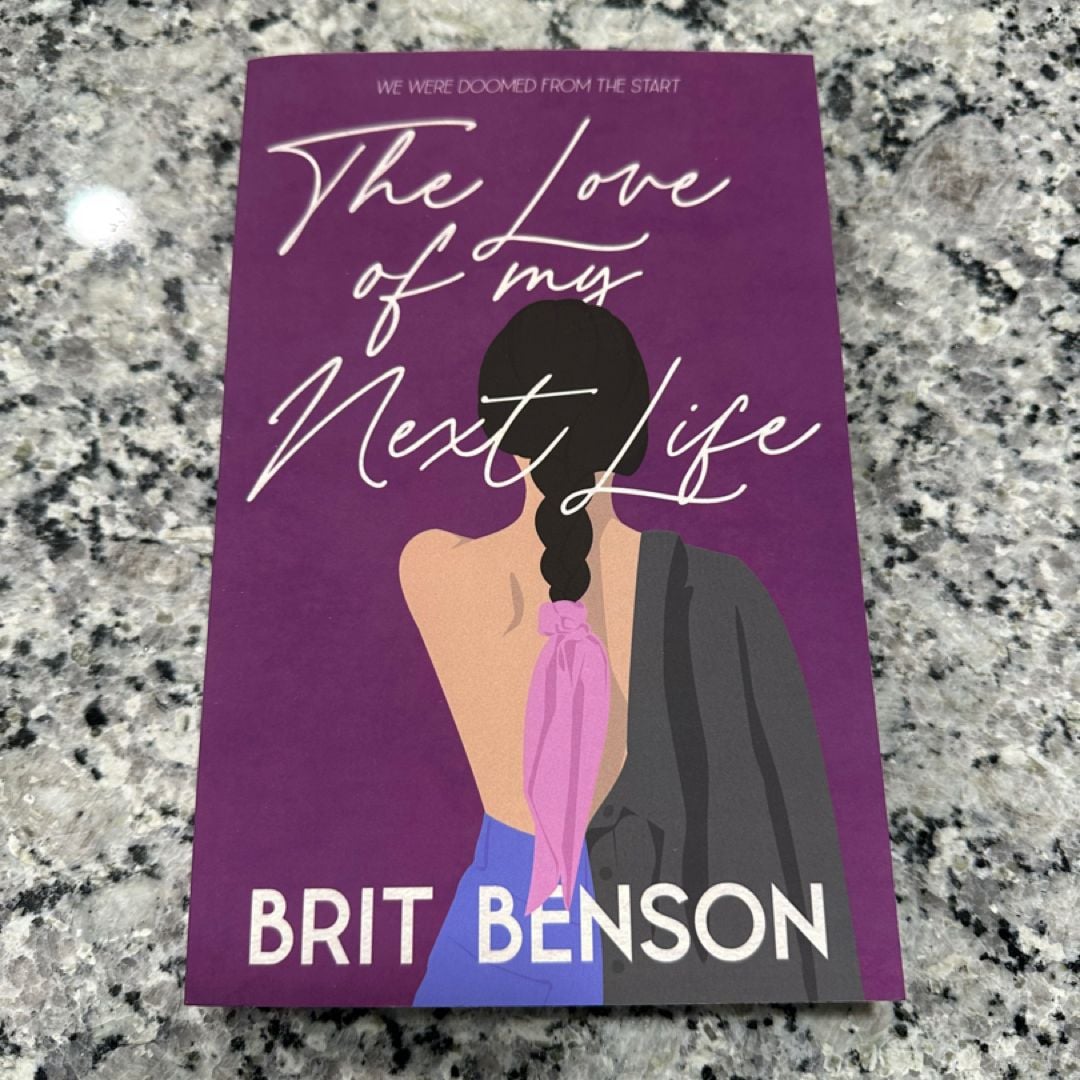 The Love of My Next Life by Brit Benson, Paperback | Pangobooks