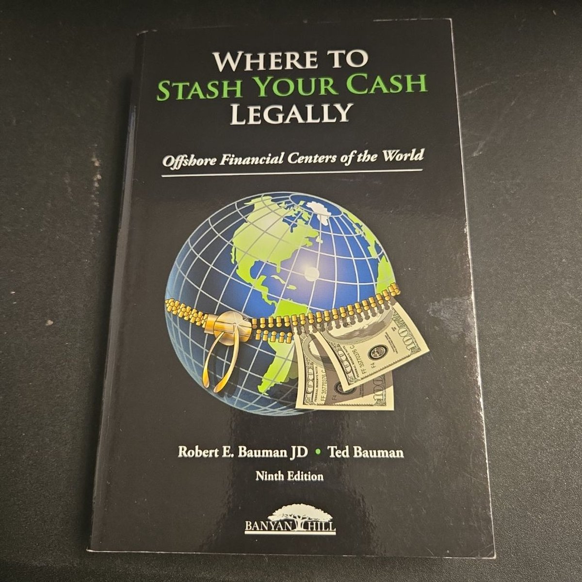 Where to Stash Your Cash, Nineth Edition by Robert E. Bauman, Ted Bauman