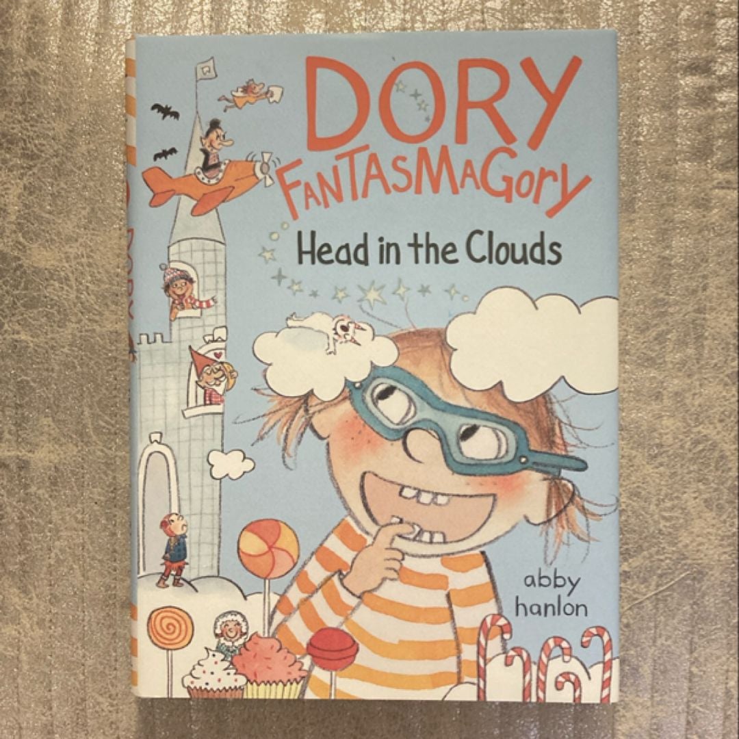 Dory Fantasmagory: Head in the Clouds by Abby Hanlon