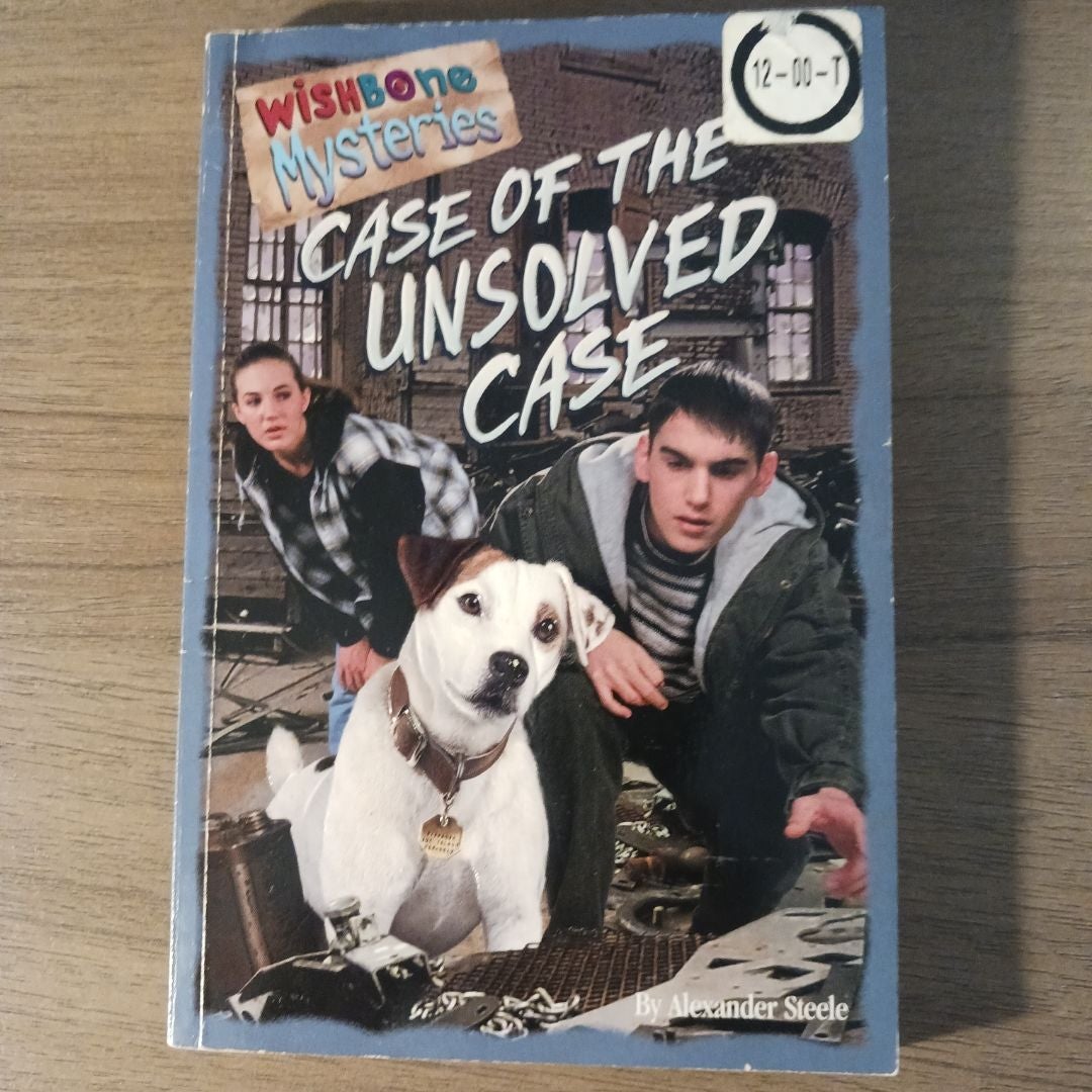 Case of the Unsolved Case by Alexander Steele