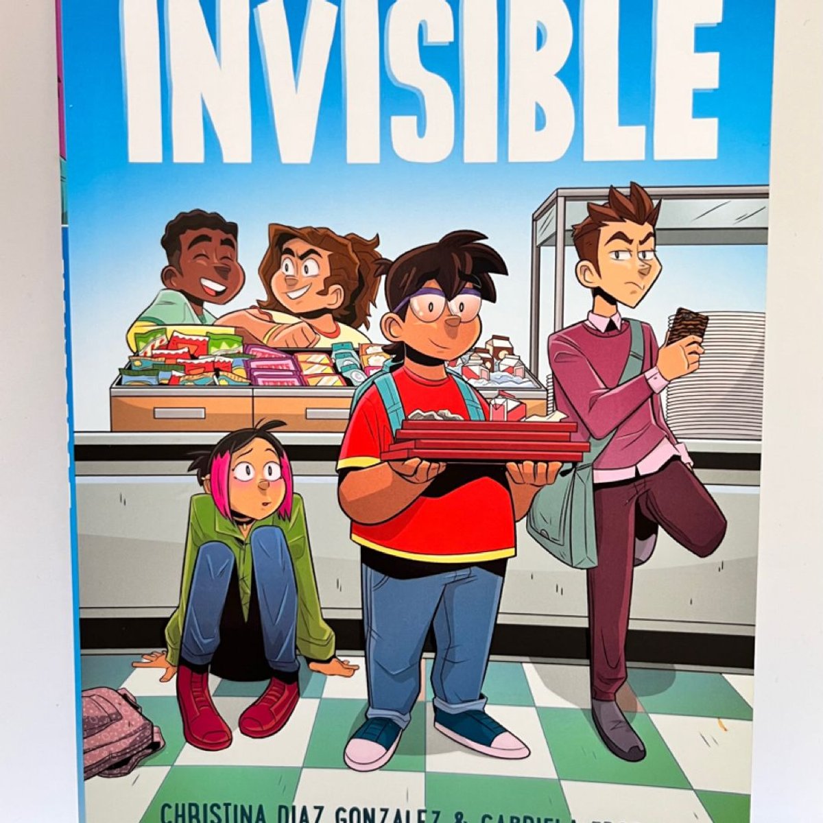 Invisible: a Graphic Novel by Christina Diaz Gonzalez