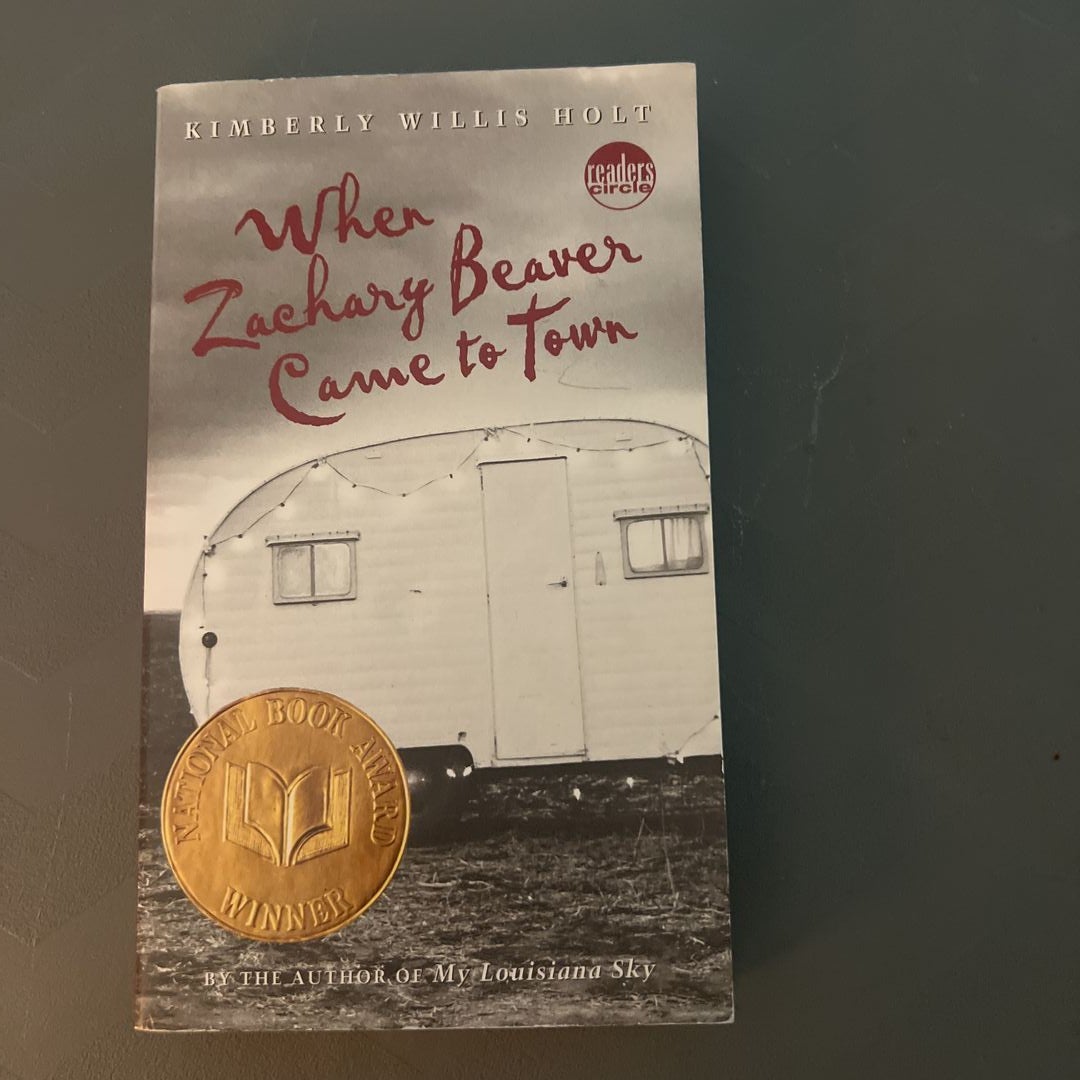 When Zachary Beaver Came to Town by Kimberly Willis Holt